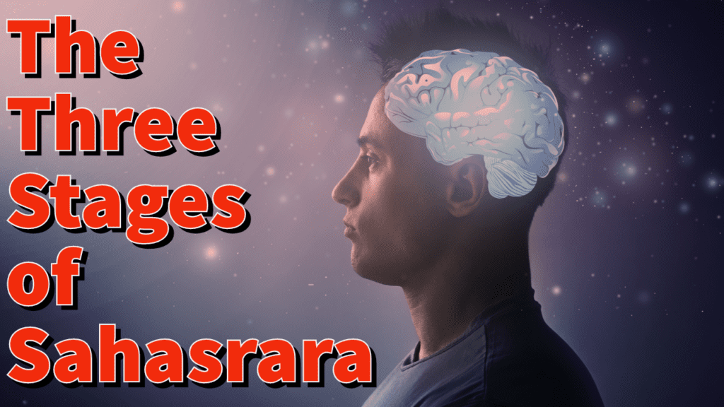 The Three Stages Of Sahasrara | 𝐃𝐈𝐕𝐈𝐍𝐄 𝐒𝐀𝐇𝐀𝐉𝐘𝐎𝐆 Divine Sahajyog
